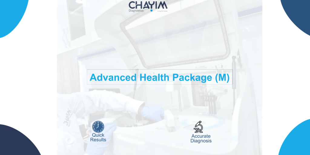 Advanced Health Package (Male) - Chayim Diagnostic Services